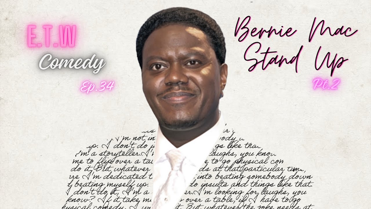 ETW Comedy Ep.34 Bernie Mac Stand Up (Kings of comedy)Pt.2 - YouTube