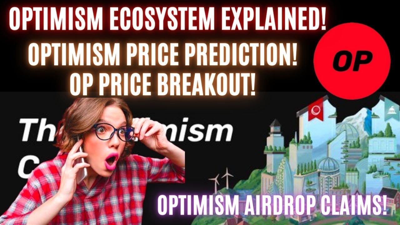 Optimism Ecosystem Explained! Optimism Airdrop Claims! Optimism Price ...