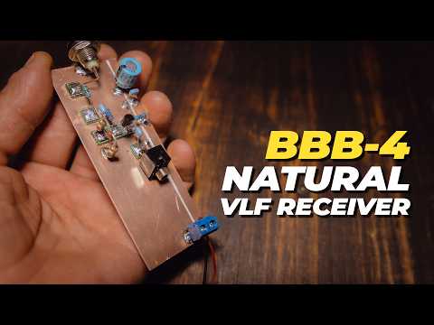 BBB-4 Natural VLF Radio Receiver - Part 1