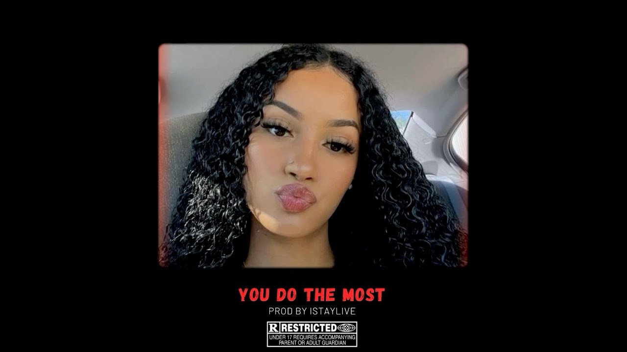 R&B Type Beat - "You Do The Most" | Trapsoul Type Beat | Smooth RnB ...