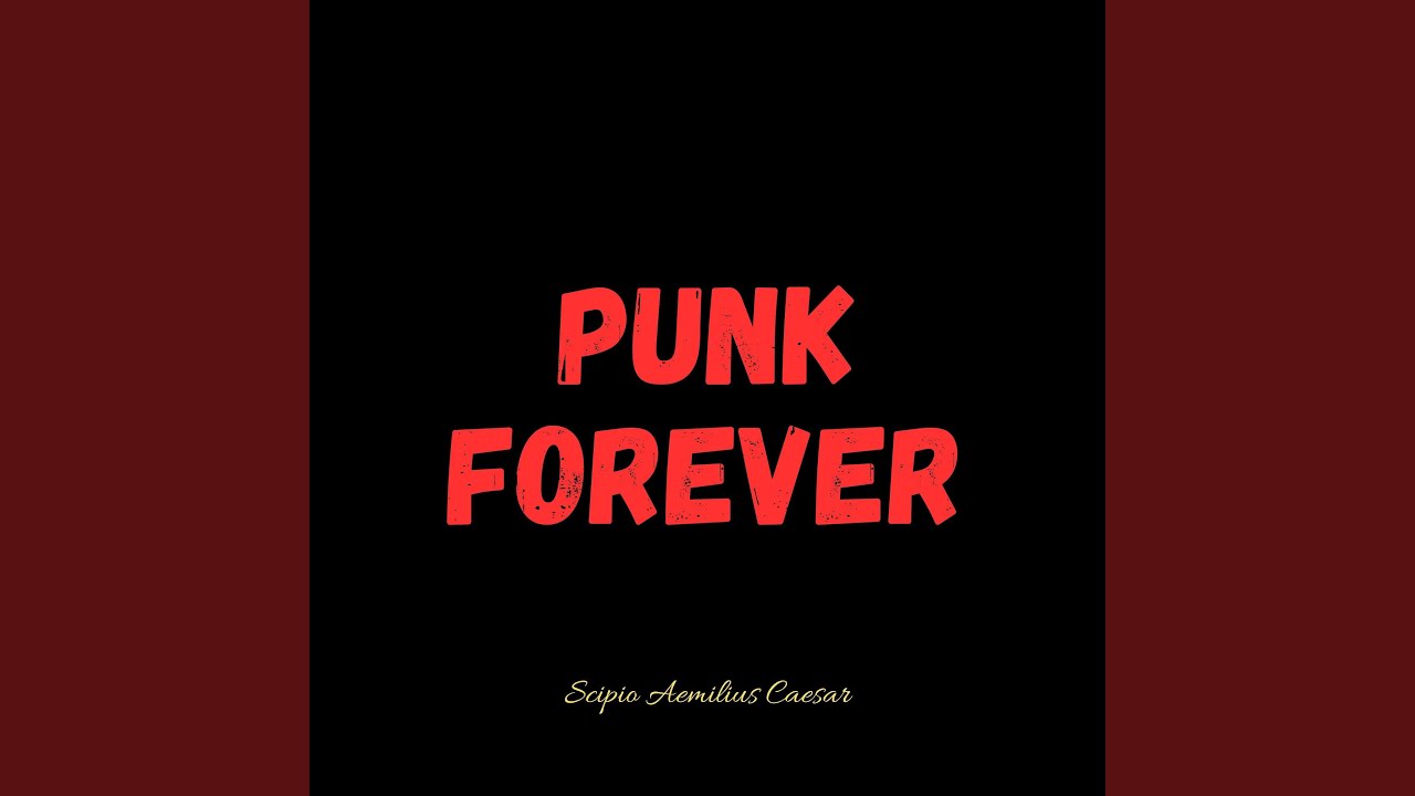Punk Forever - YouTube