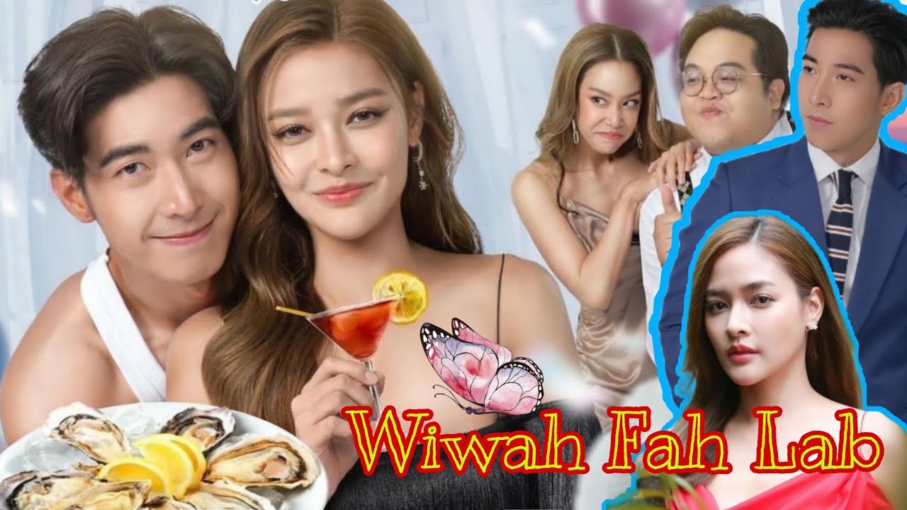 Tono Pakin & Pooklook Fonthip On Thai new drama 2022 One31 “Wiwah Fah ...