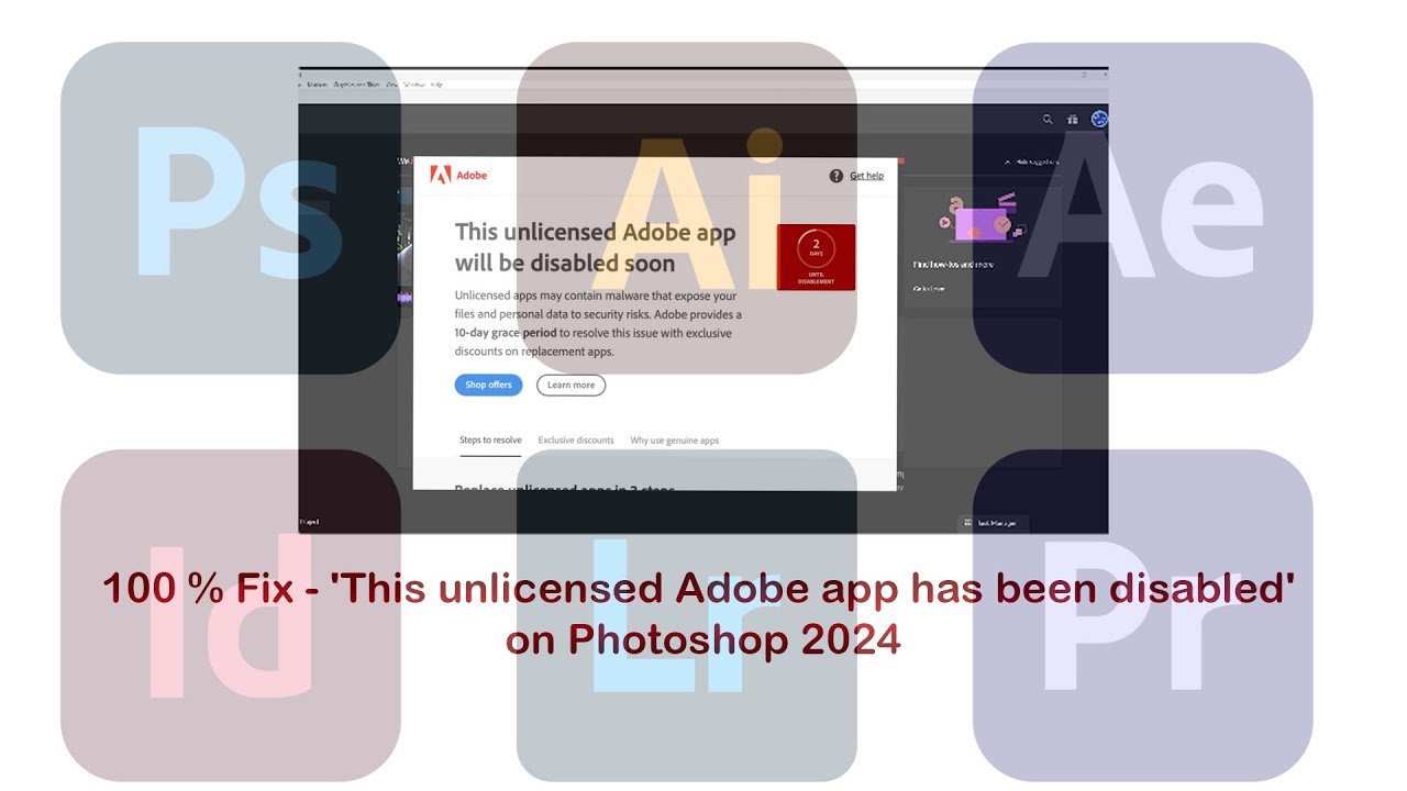 100% FIX FOR"This unlicensed Photoshop app has been disabled. Get ...