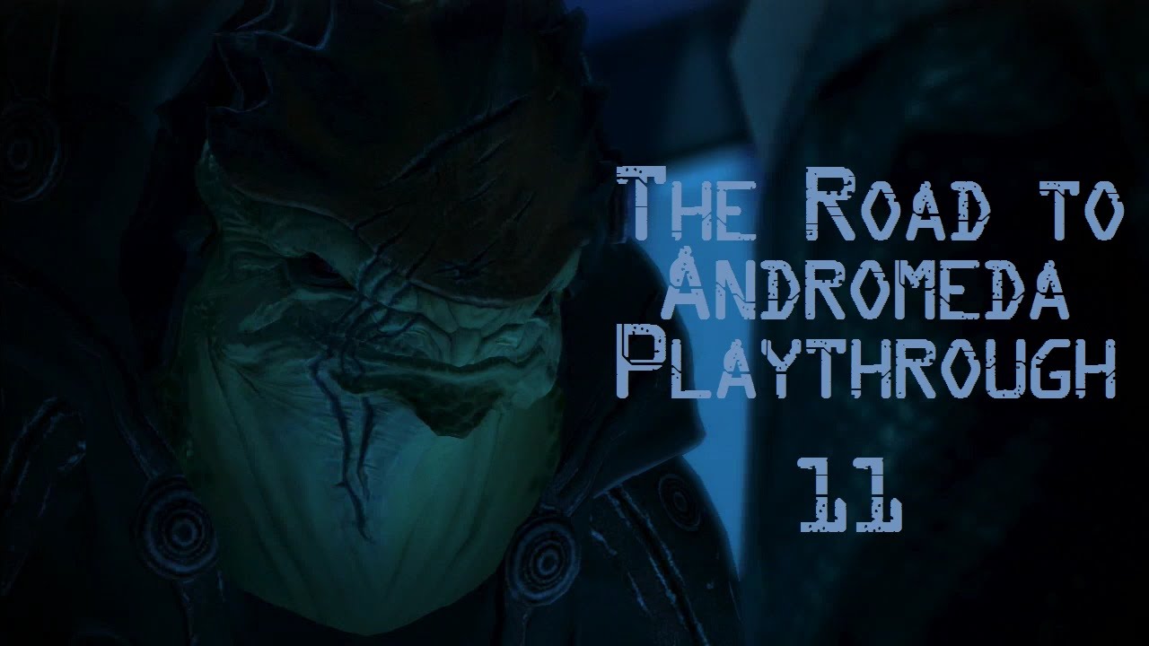 Mass Effect The Road to Andromeda Playthrough Part 11. - YouTube