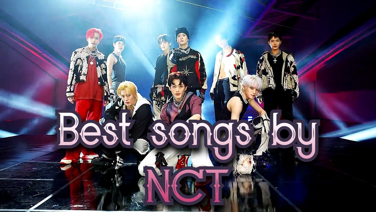 TOP 118 songs by NCT (all sub-units) [September 2022] - YouTube