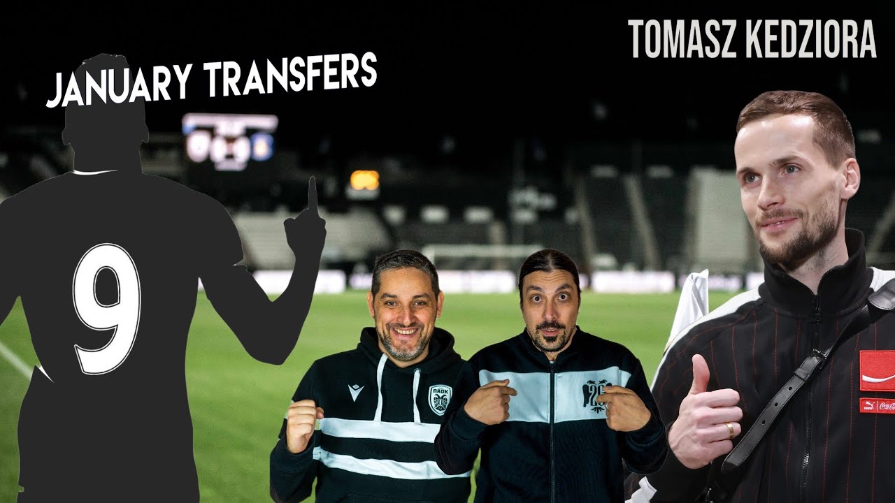 PAOK Today Live: Η μεταγραφή φορ η απόκτηση Τόμας Κεντζιόρα και ο ΠΑΟΚ ...