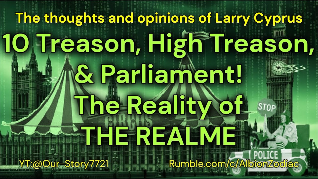 10 Treason, High Treason, & Parliament! Not My King pt2. Opinion by ...
