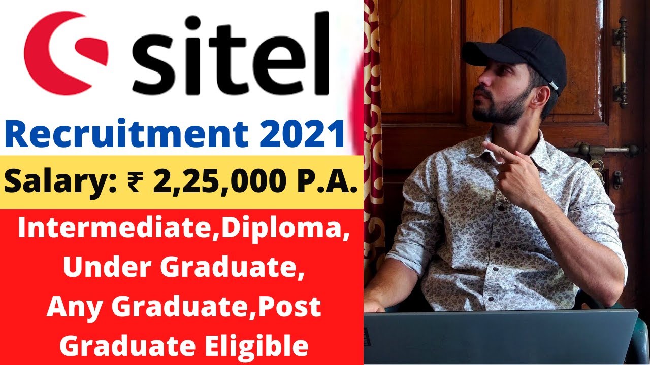 12th Pass Jobs | Sitel Off Campus Placement 2021| Sitel Recruitment ...