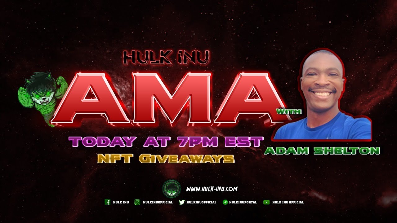 BIG NFT Giveaway - AMAZING HULK INU AMA Session - YouTube