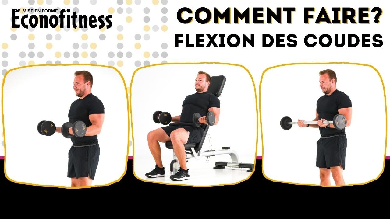 COMMENT FAIRE | FLEXION DES COUDES | Éconofitness - YouTube