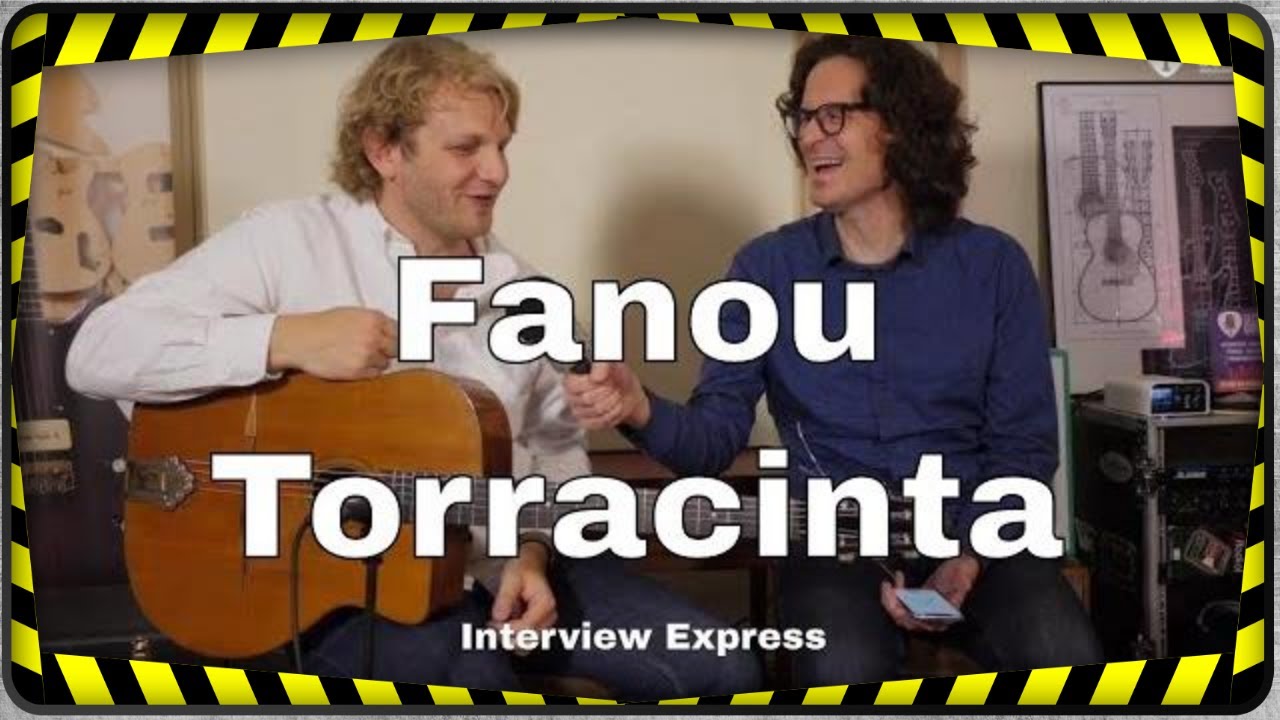 Fanou Torracinta, interview express guitare à la main au sujet de son ...