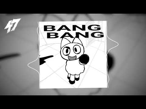 BANG BANG BANG - SILLY FUNK (SLOWED)