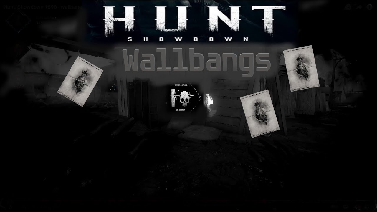 Hunt: Showdown 1896 - wallbangs short montage - YouTube