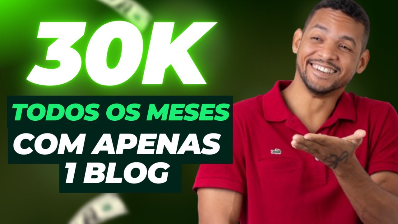 COMO FAZER 30K/MÊS COM APENAS 1 BLOG? - YouTube