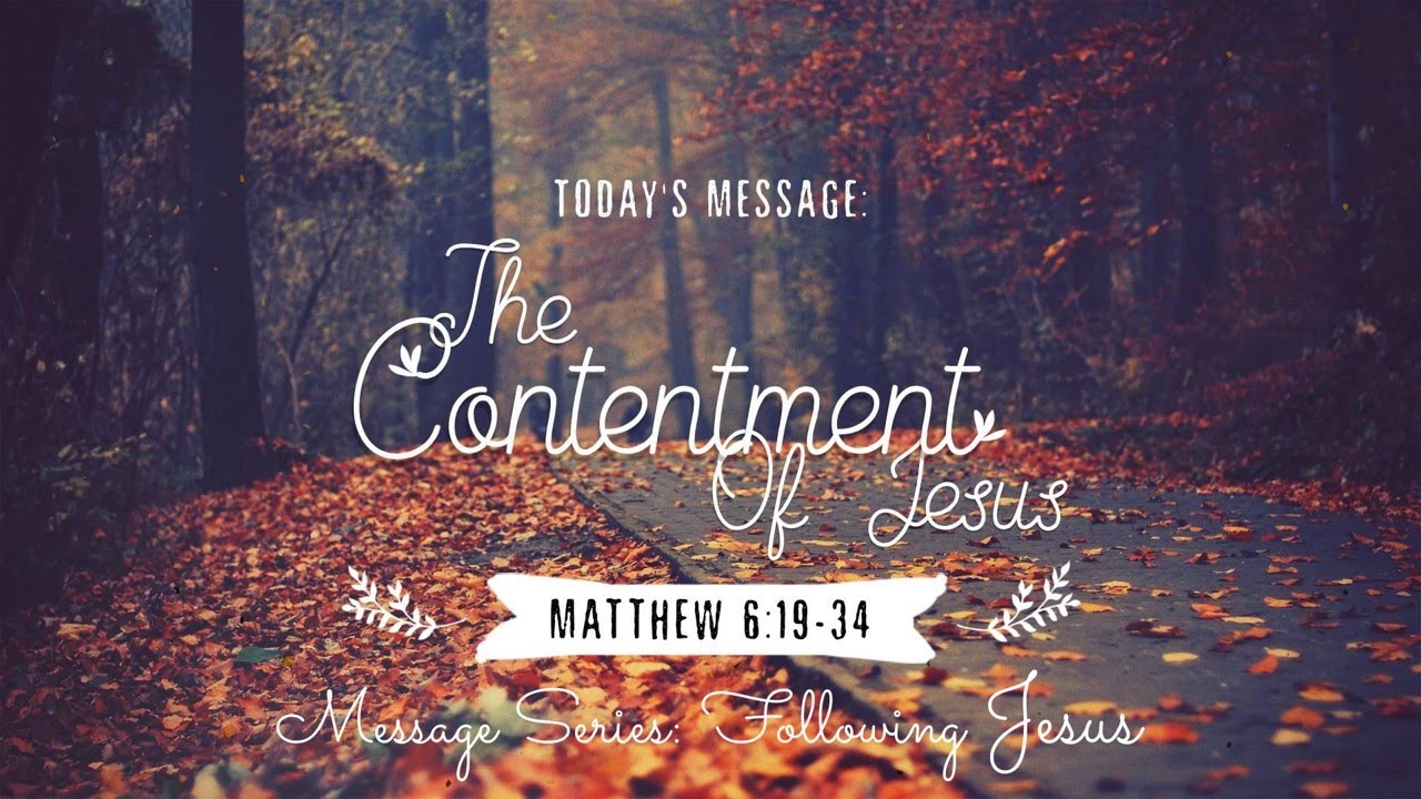 Message: "The Contentment of Jesus" - YouTube