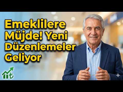Emekli Haberleri Son Dakika!Maaşı Doğrudan Etkiyeleyecek Yeni Düzenlemeler Yolda!