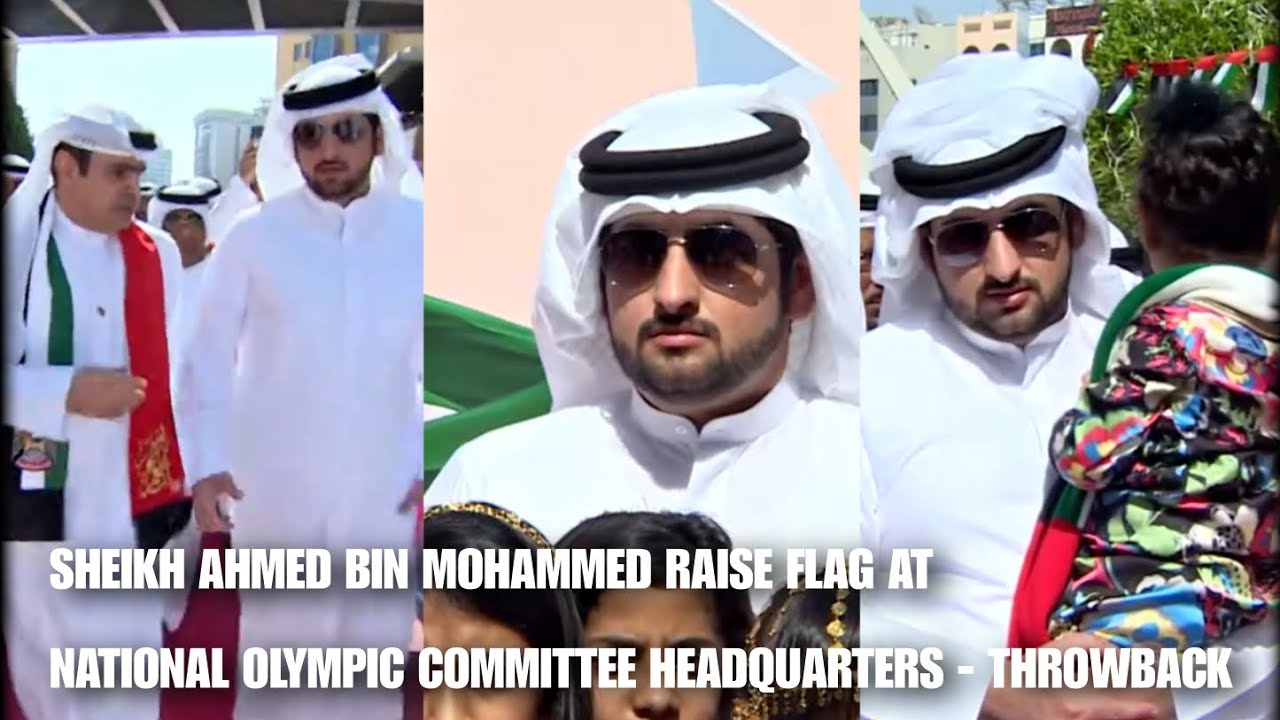 Sheikh Hamdan Brother Sheikh Ahmed Raise Flag At National Olympic ...