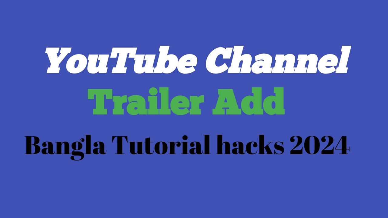 Channel Trailer For People Who Haven't Subscribed | Trailer Add ...