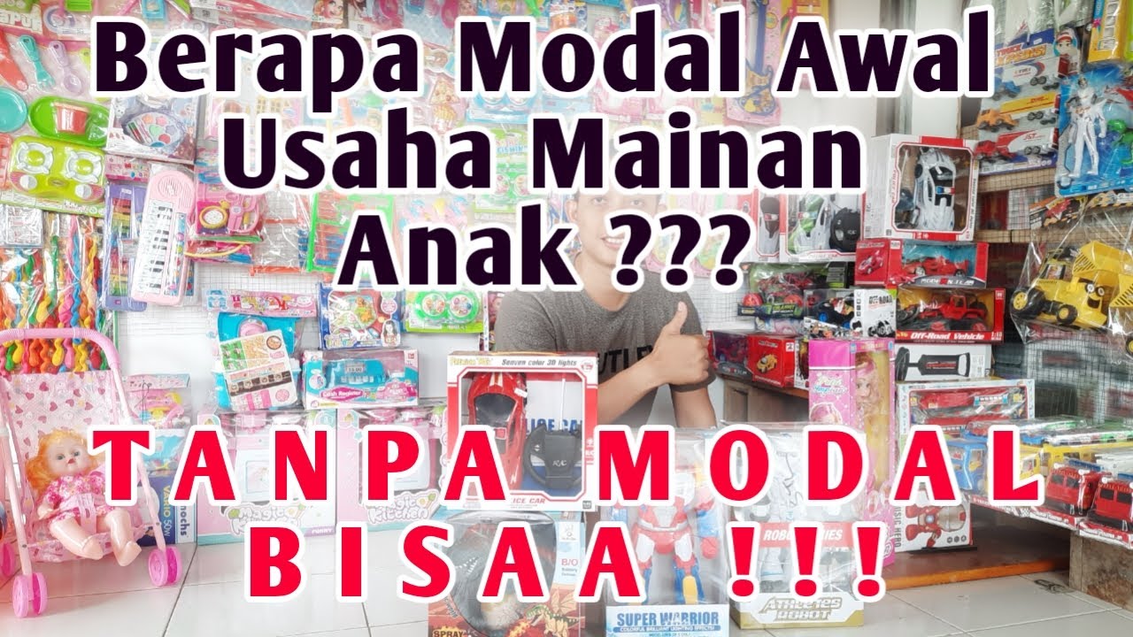 Modal Usaha Kecil Untung Besar | Modal Usaha Mainan Anak - YouTube