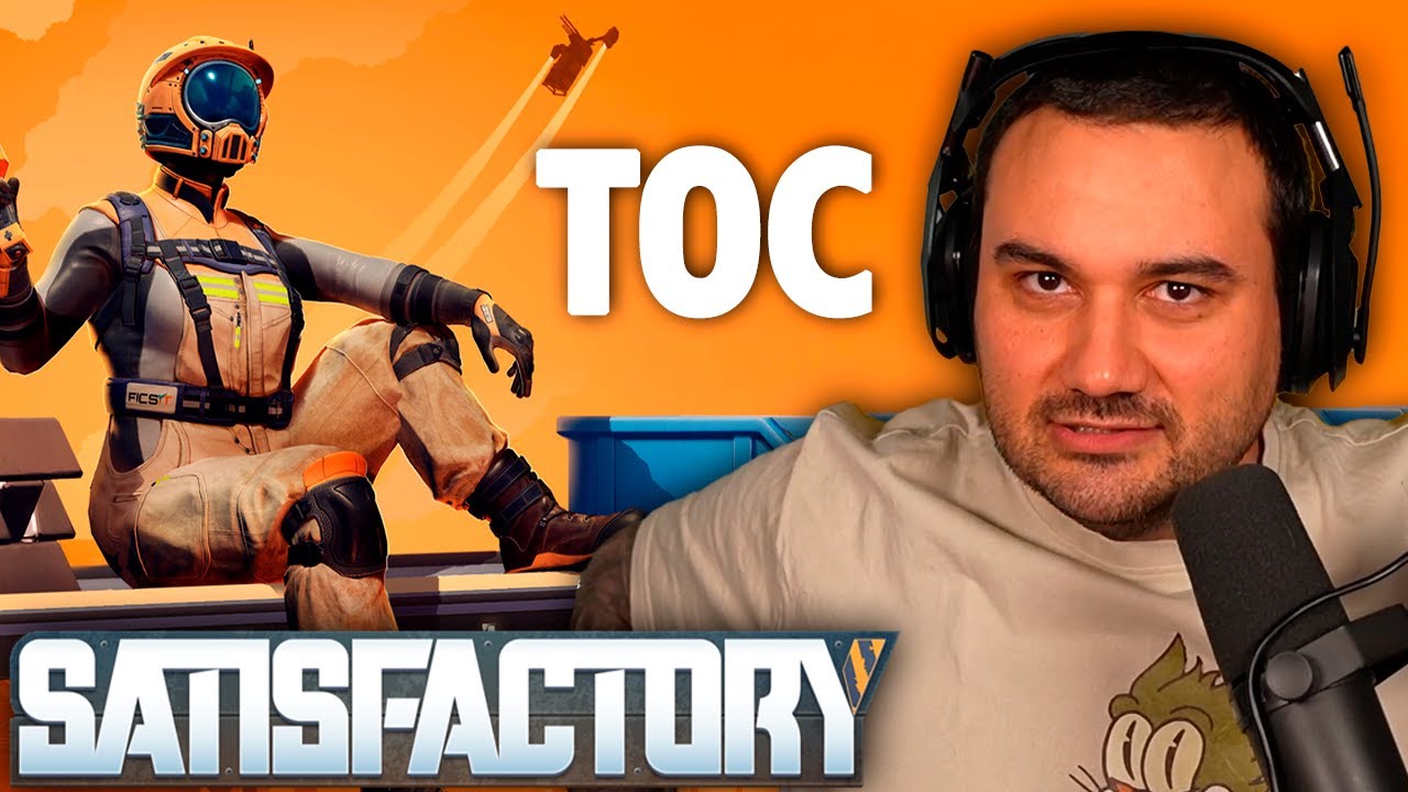 TOC, EL VIDEOJUEGO | Satisfactory - YouTube