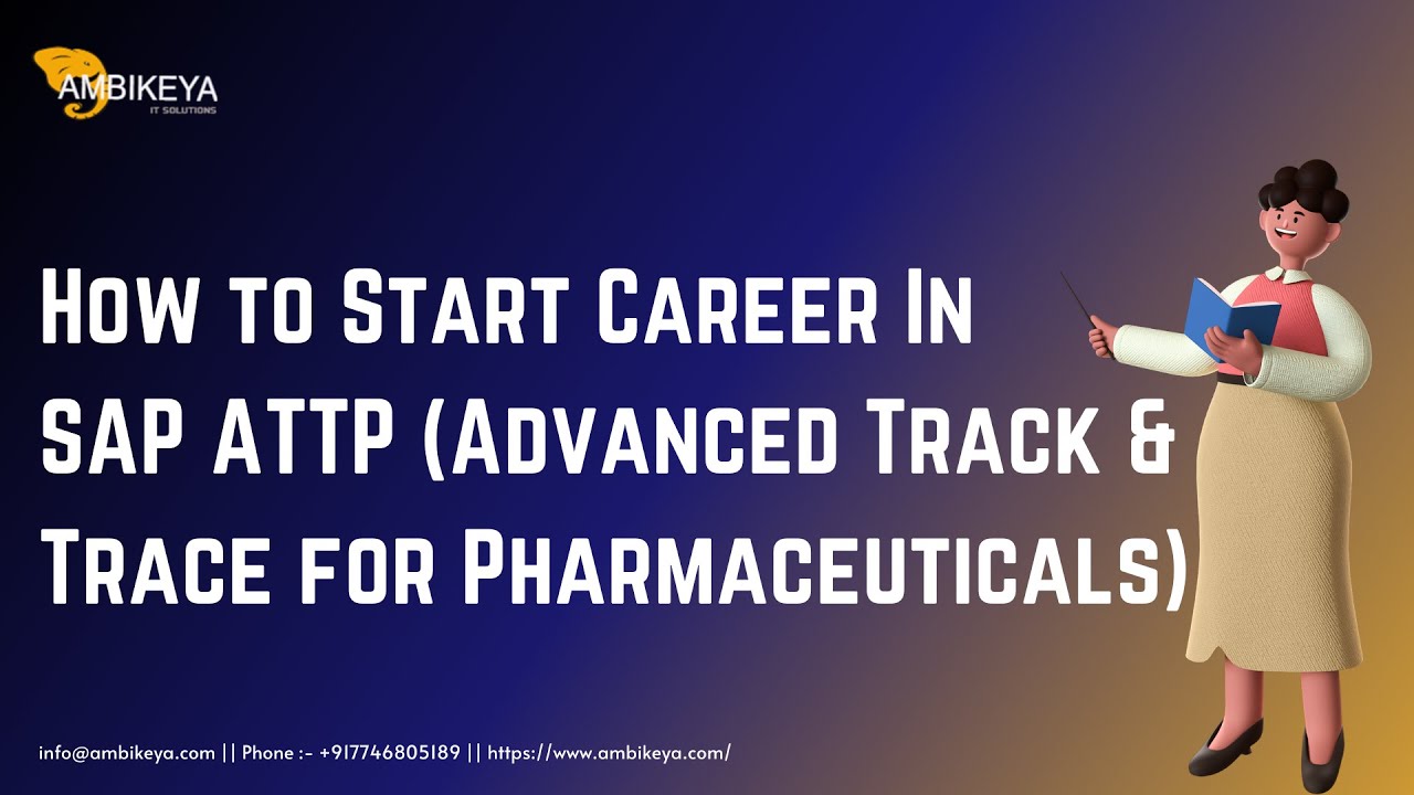 How to Start Career In SAP ATTP (Advanced Track and Trace for ...