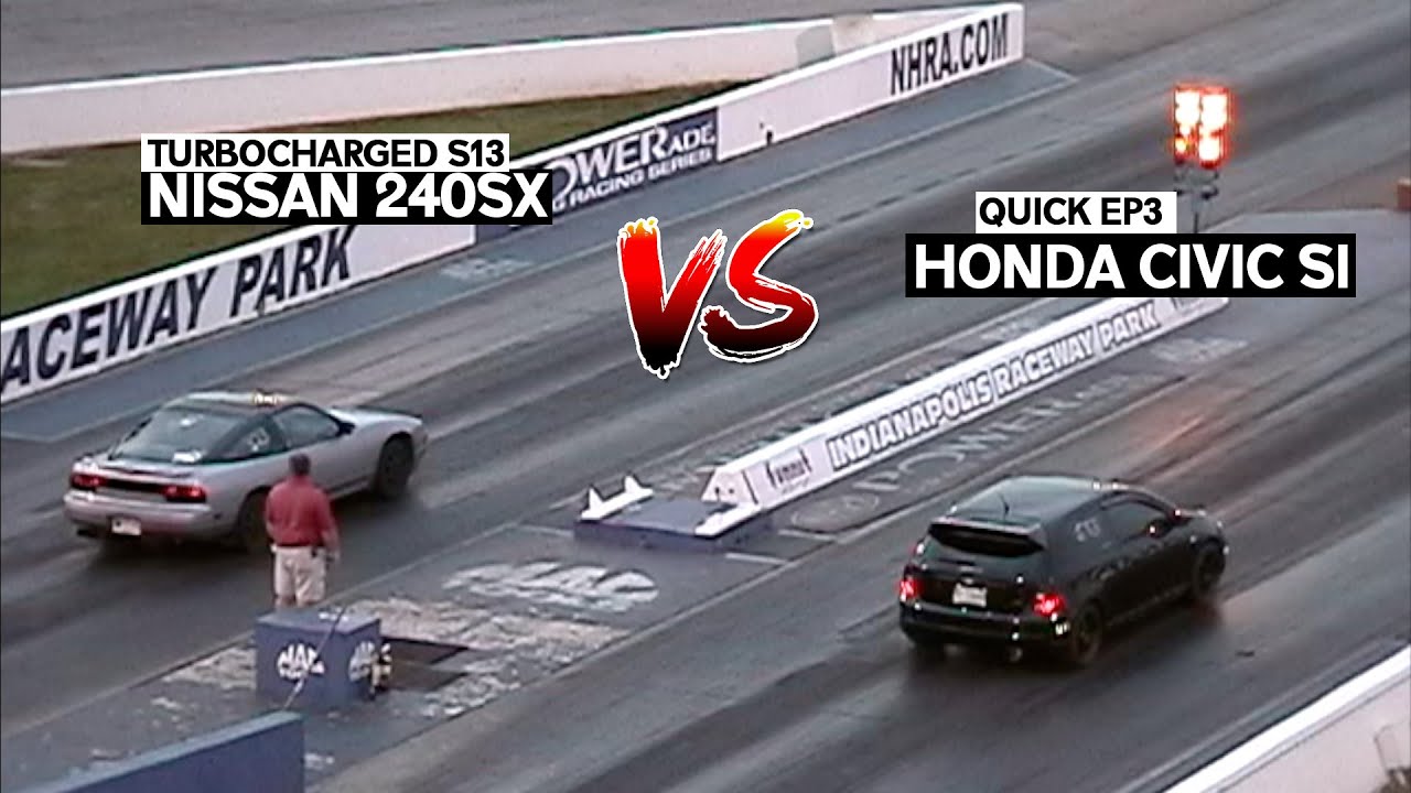 Nissan 240SX SR20DET S13 Vs Honda Civic Si EP3 - Drag Races ...