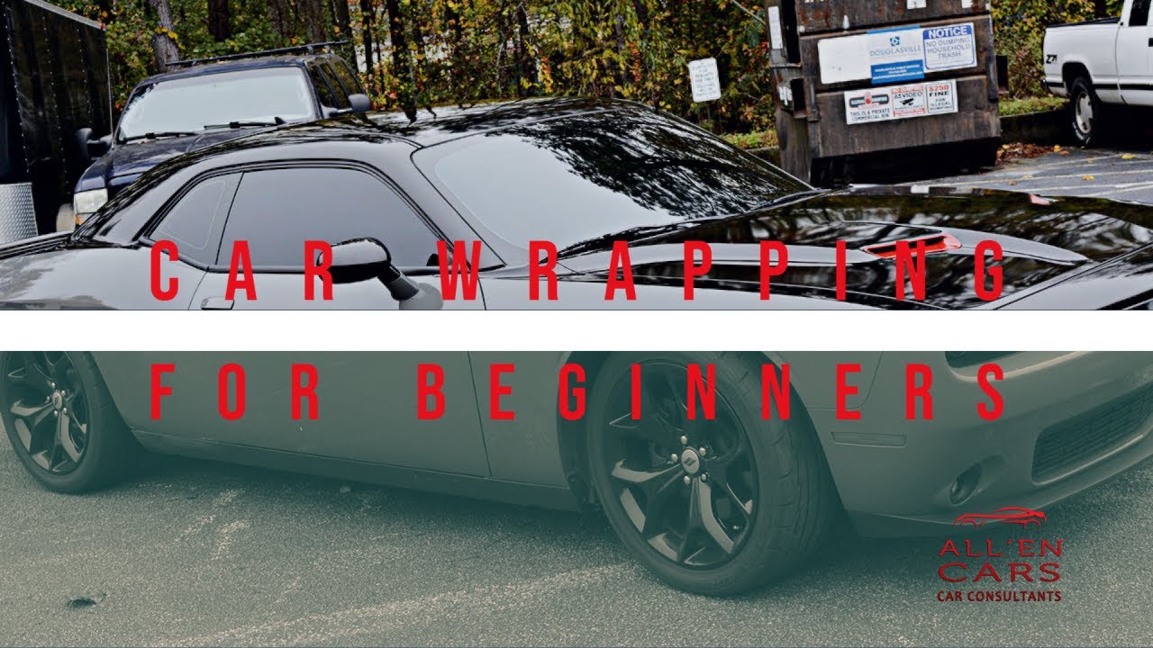 Car Wrapping for Beginners | Wrapping the basic panels | All'en Cars ...
