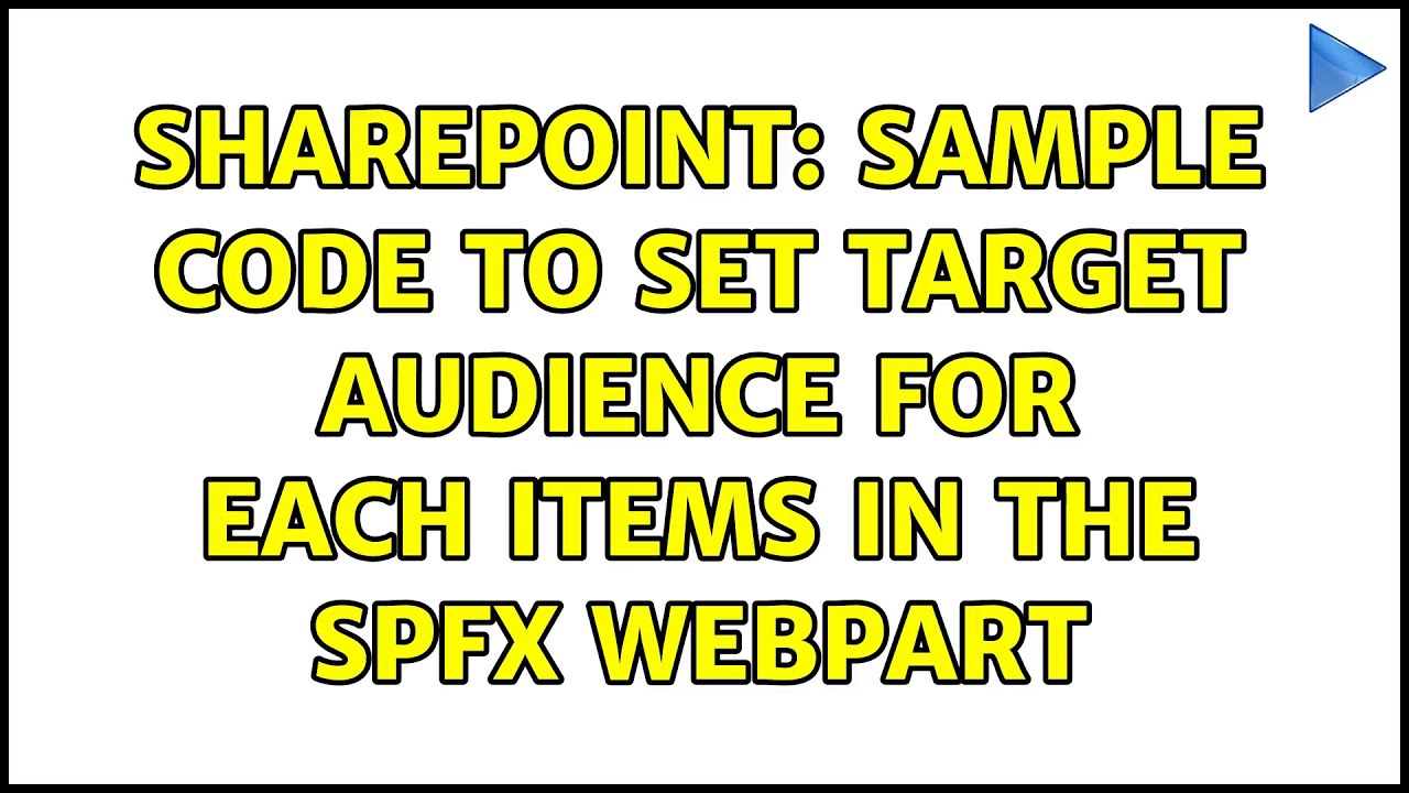 Sharepoint: Sample code to set target audience for Each items in the ...