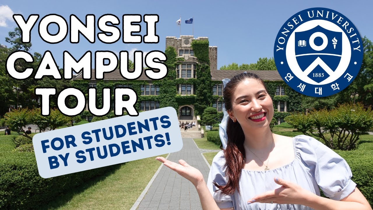 YONSEI Campus Tour for Prospective Students! - YouTube