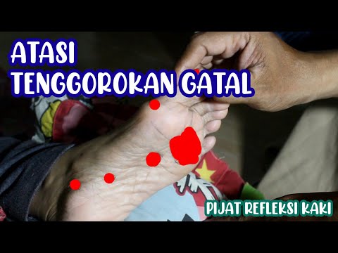 PIJAT REFLEKSI ATASI TENGGOROKAN GATAL
