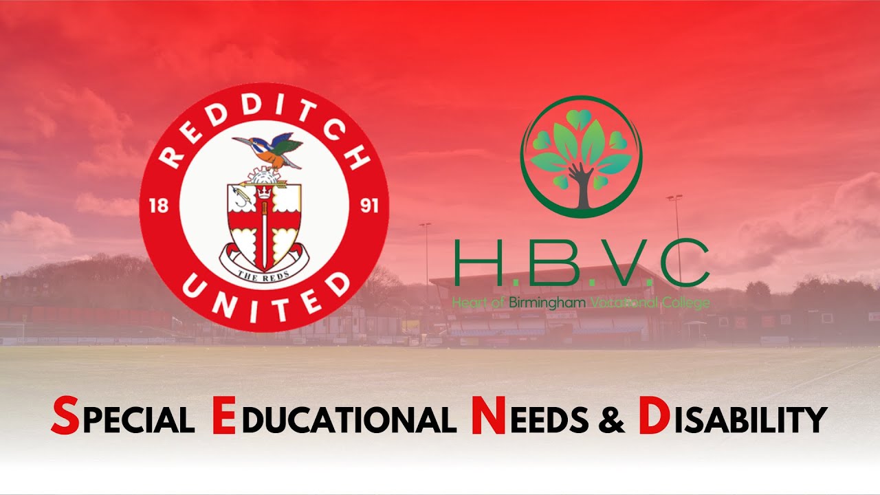 Special Educational Needs & Disability Programme at Redditch United ...
