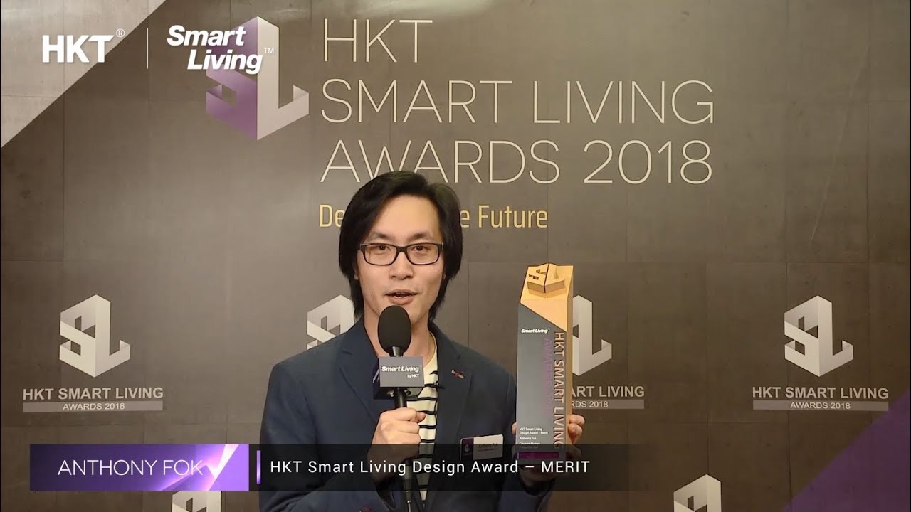 Anthony Fok - HKT Smart Living Awards 2018 (Merit) - YouTube