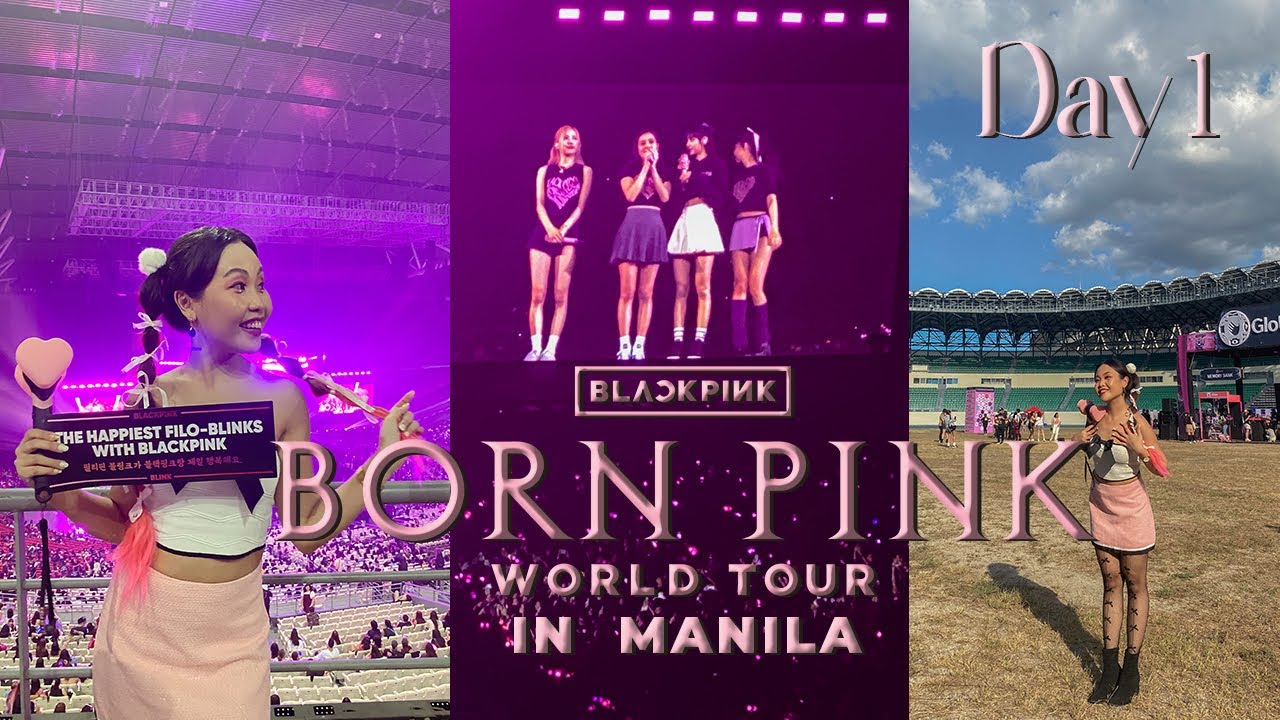 BLACKPINK BORN PINK IN MANILA CONCERT! Day 1 Group & Solo Performances ...