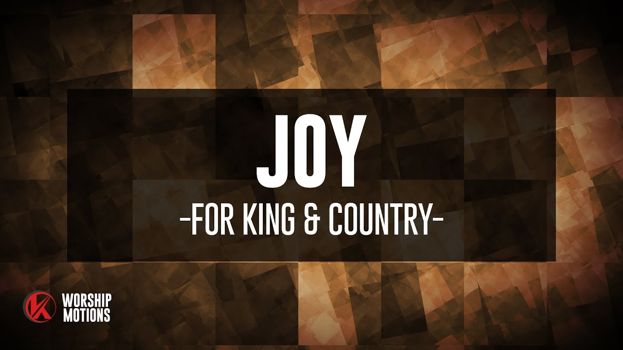 Joy- For King & Country - Kids Ministry Worship Motions w/lyrics - YouTube