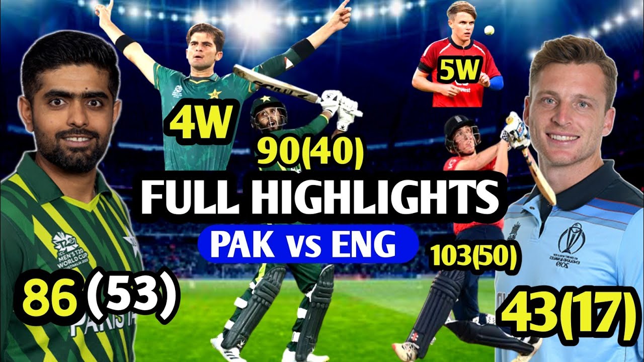 PAK vs ENG Final match टी 20 वर्ल्ड कप हाइलाइट पाकिस्तान बनाम इंग्लैंड ...