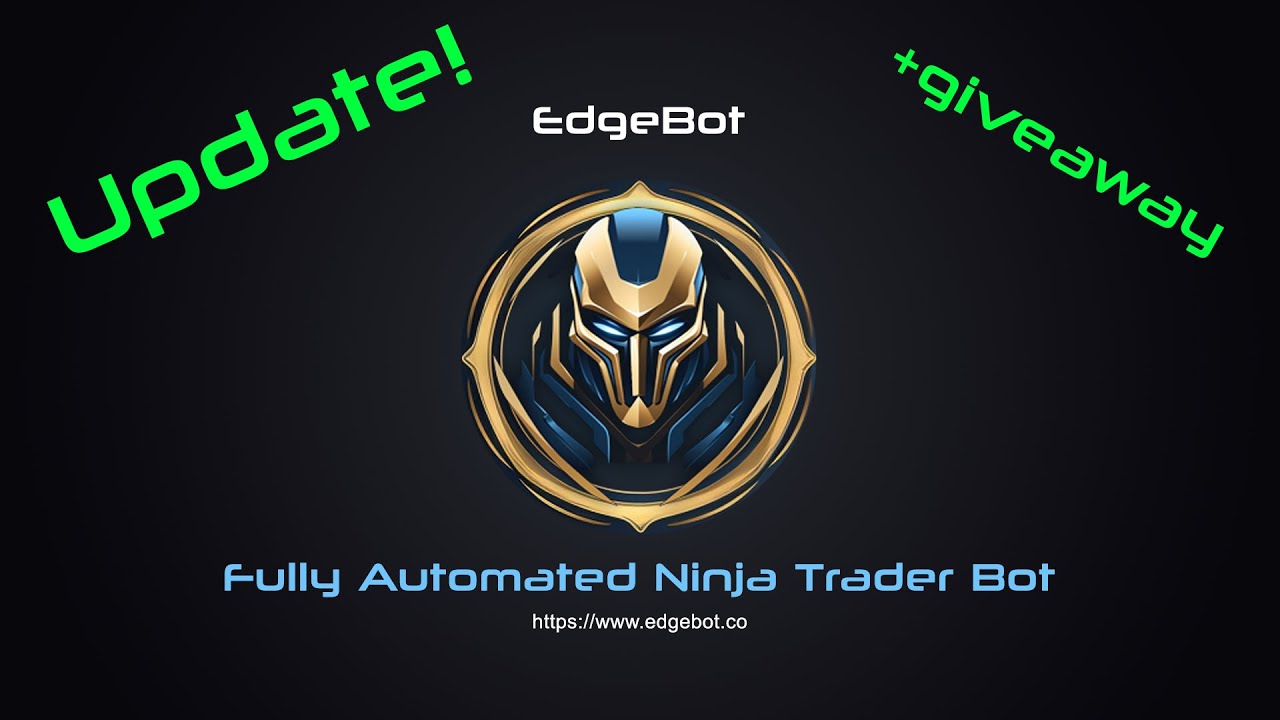 Edgebot v2 Update Coming Soon plus a giveaway - YouTube