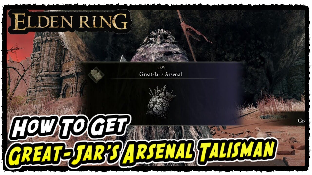 How to Get Great Jar's Arsenal Talisman in Elden Ring Raises Maximum Equip Load - YouTube