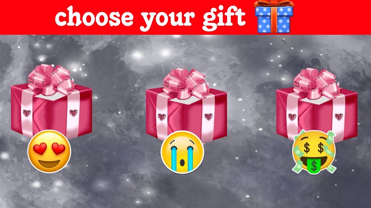 choose your gifts video 🎁 - YouTube
