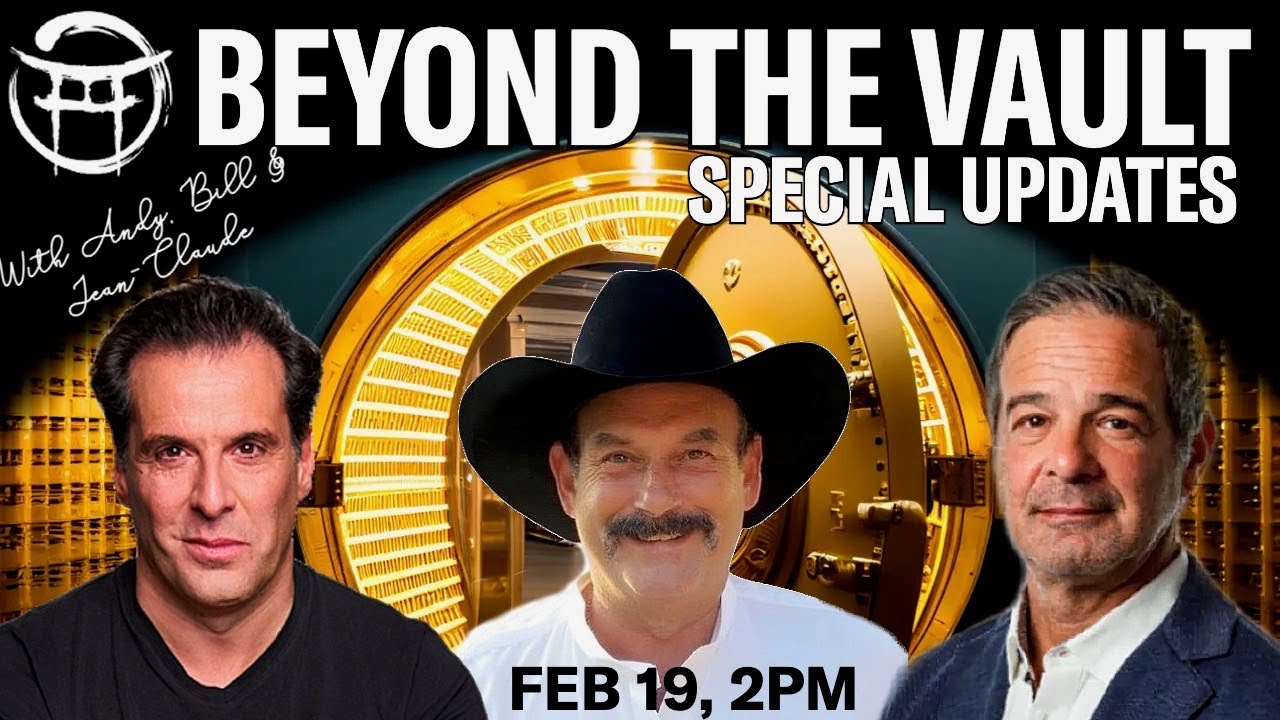 🏦 BEYOND THE VAULT WITH ANDY, BILL & JEAN-CLAUDE - FEB 19 - YouTube