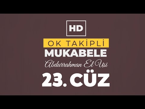 23. Cüz - Abdurrahman El Ussi