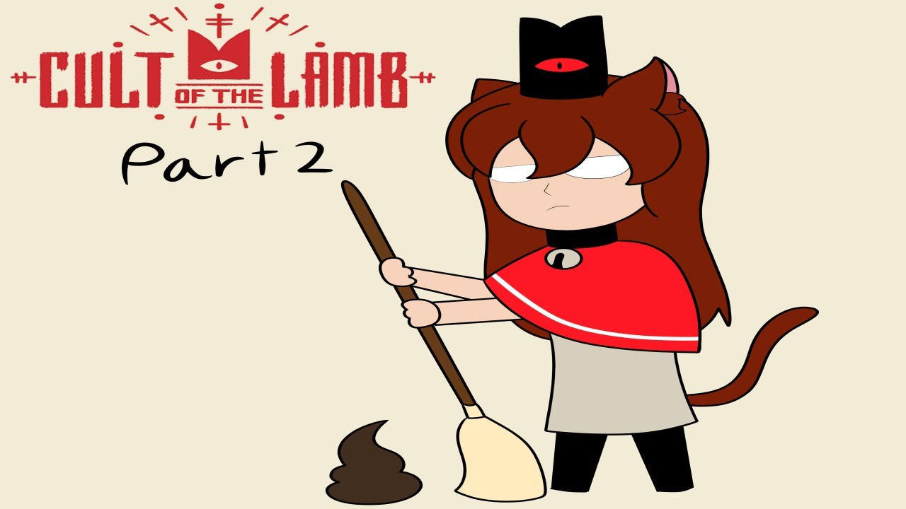 Being a Cult Leader is Not Easy (Cult of The Lamb part 2) - YouTube