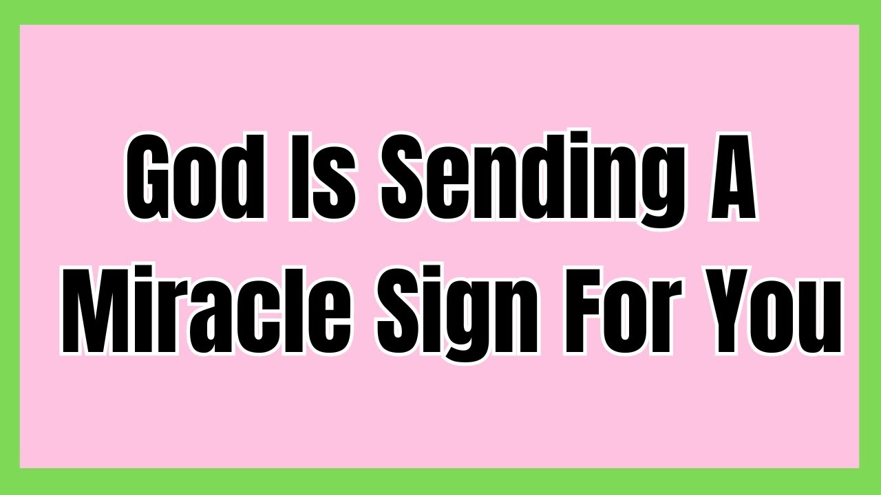 God Is Sending A Miracle Sign For You…..#godmessages #jesusmessage ...