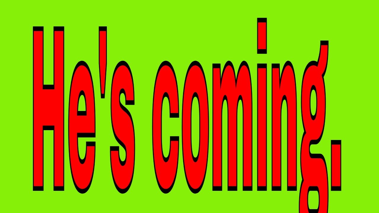 Someone is coming, Very soon. - YouTube