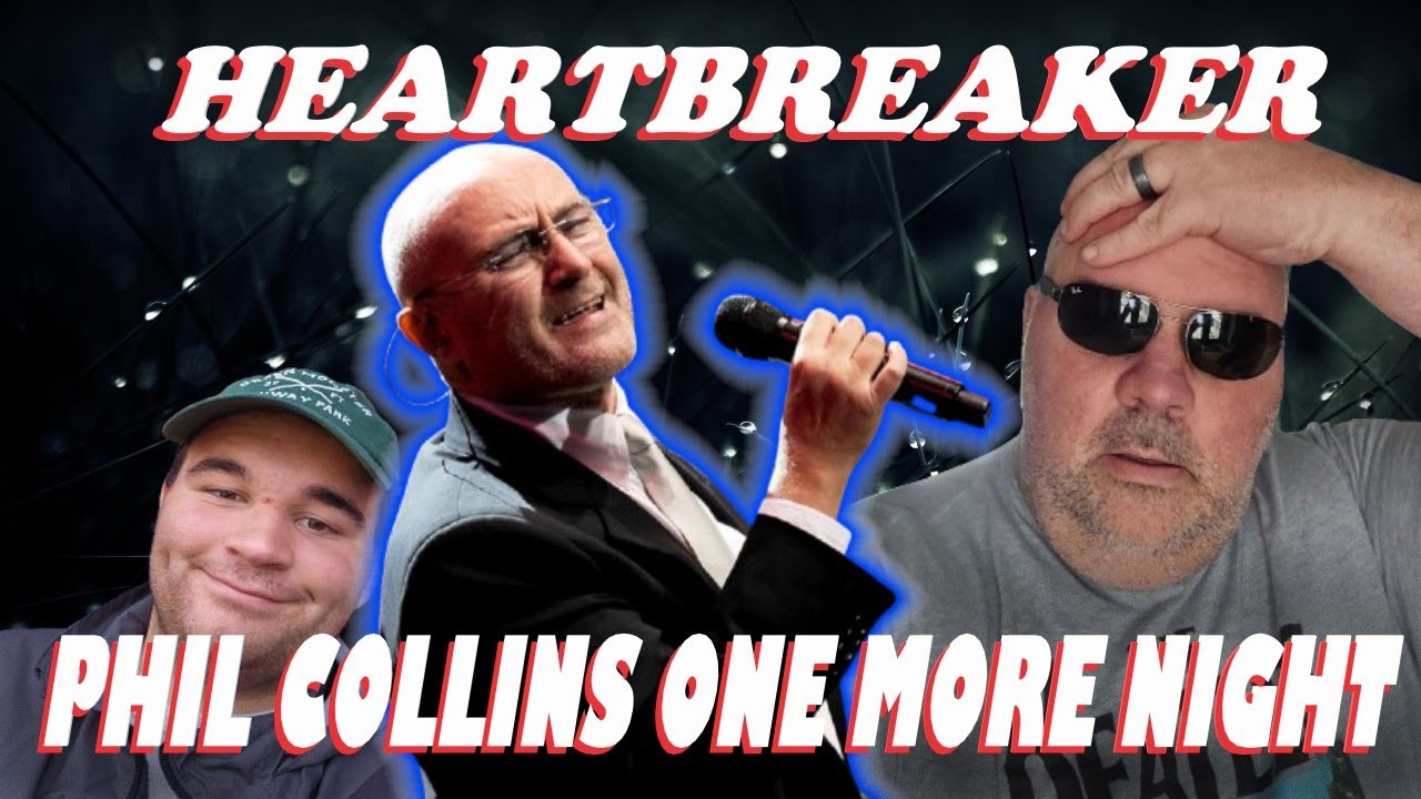 Father and Son React Phil Collins One More Night - YouTube