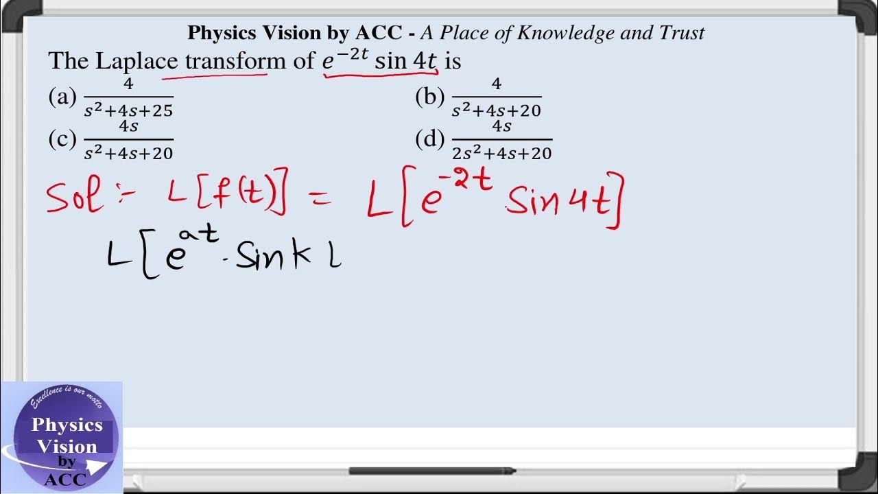 The Laplace Transform Of E 2t Sin 4t Is a 4 s 2 4s 25 b 4 s 2 the-laplace-transform-of-e-2t-sin-4t-is-a-4-s-2-4s-25-b-4-s-2