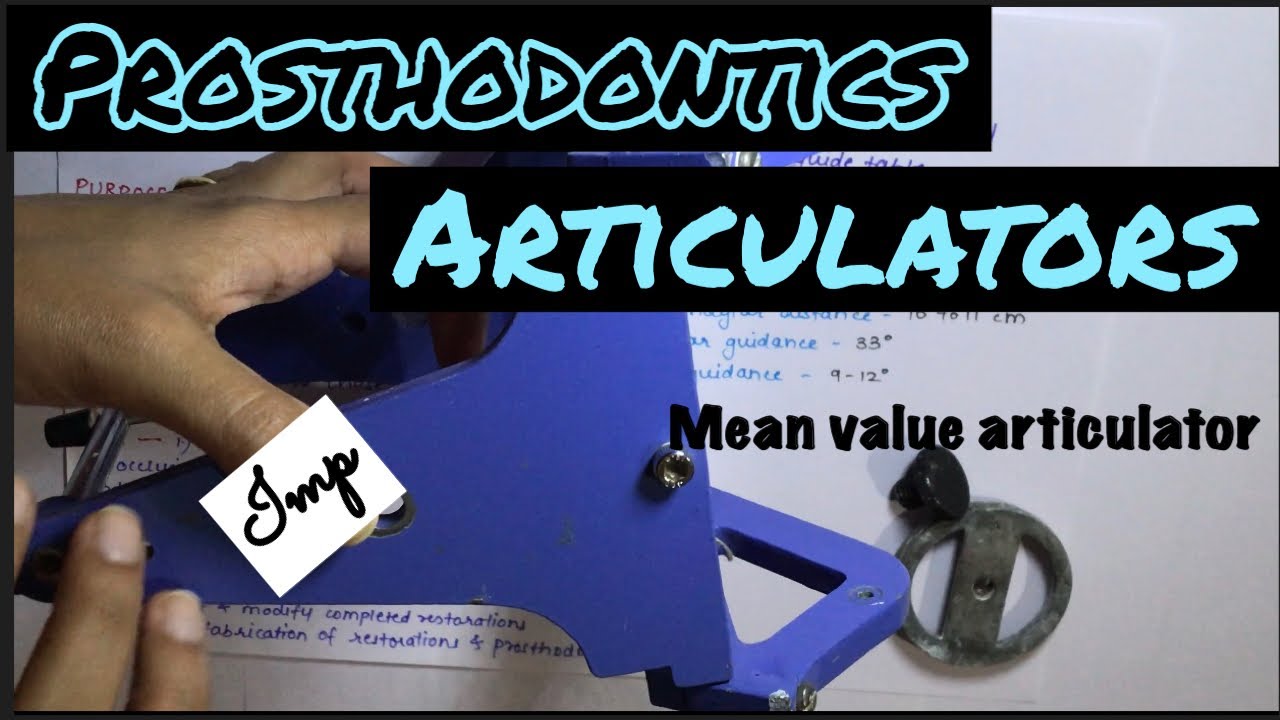 ARTICULATOR MEAN VALUE ARTICULATOR COMPLETE DENTURE articulator-mean-value-articulator-complete-denture