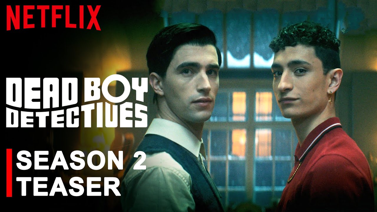 Dead Boy Detectives Season 2 Teaser Released by Netflix - YouTube