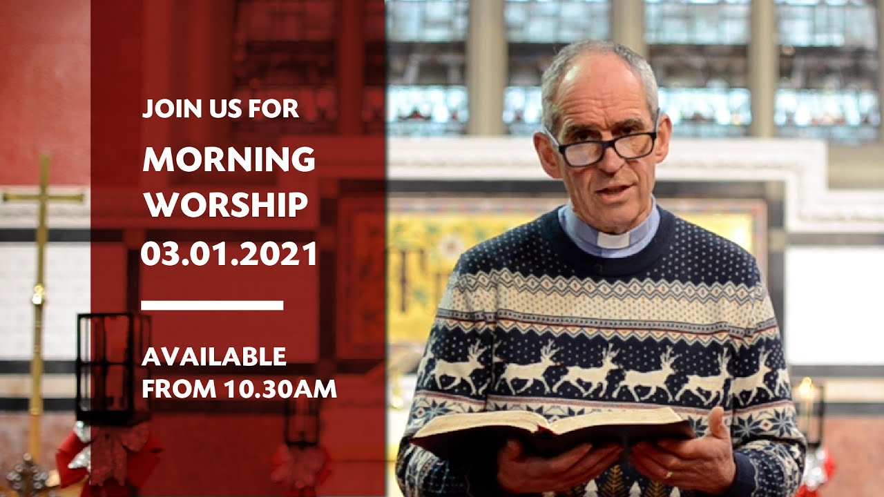 Morning Worship || 3rd January 2021 || Seapatrick Parish Church - YouTube