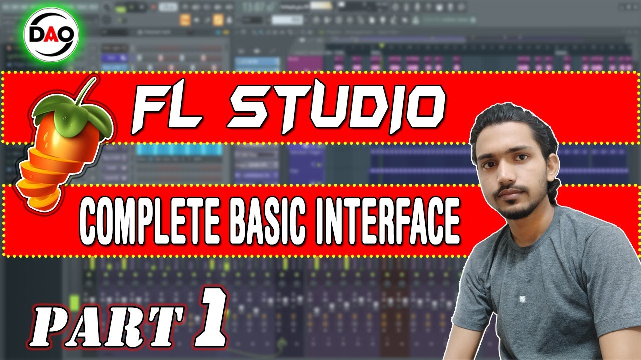 ( Part - 1 ) FL Studio 20 Tutorial in Hindi || FL Studio Complete Basic ...