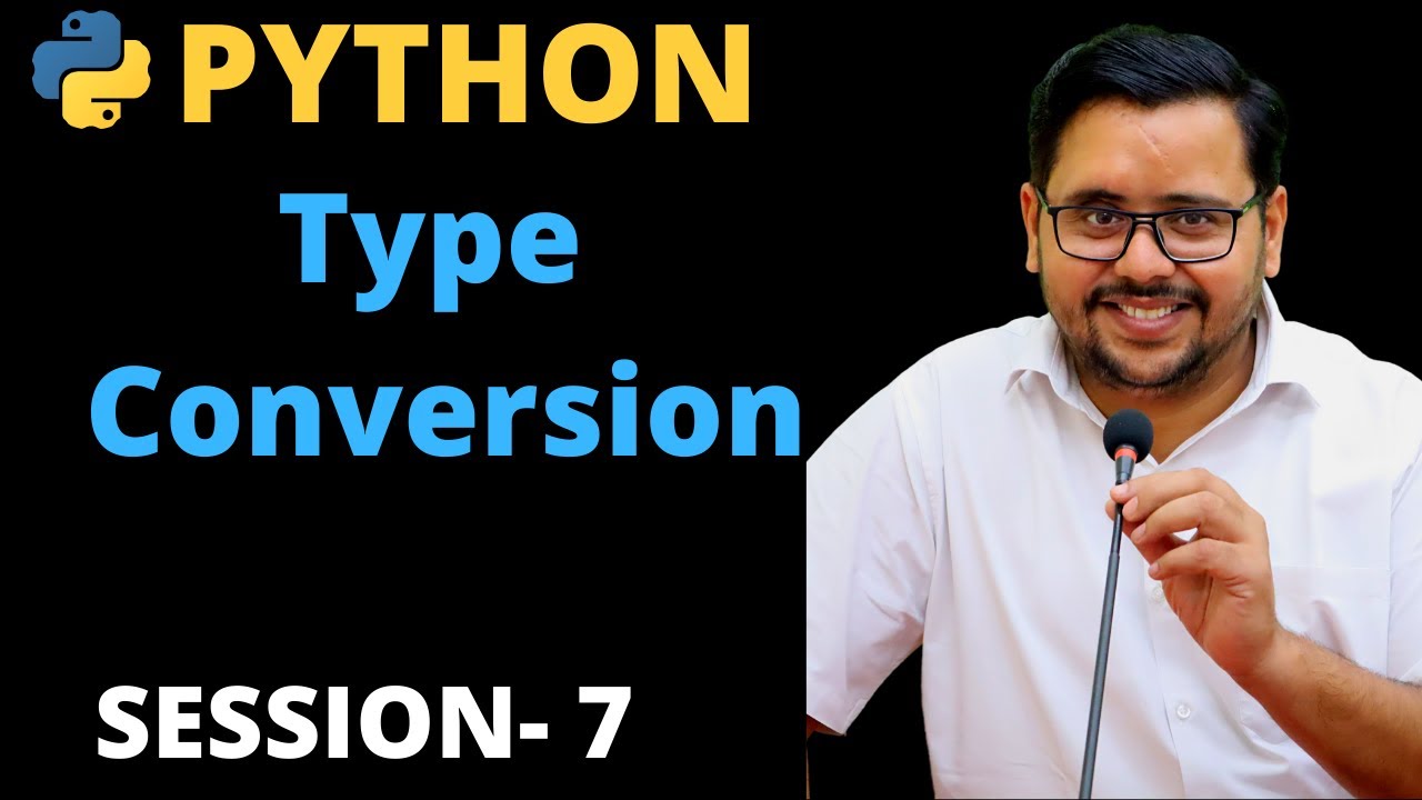 Type Conversion In Python Dd Singh Youtube